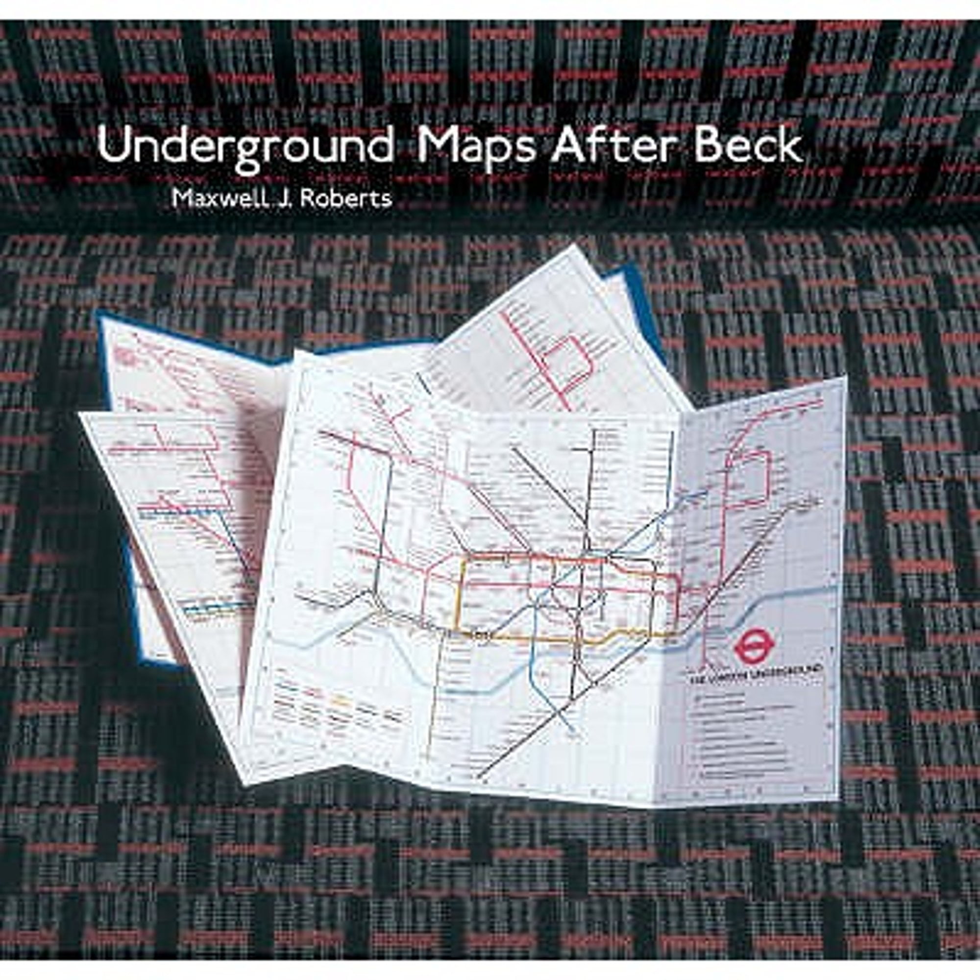 Pre-Owned Underground Maps After Beck: The Story of the London ...