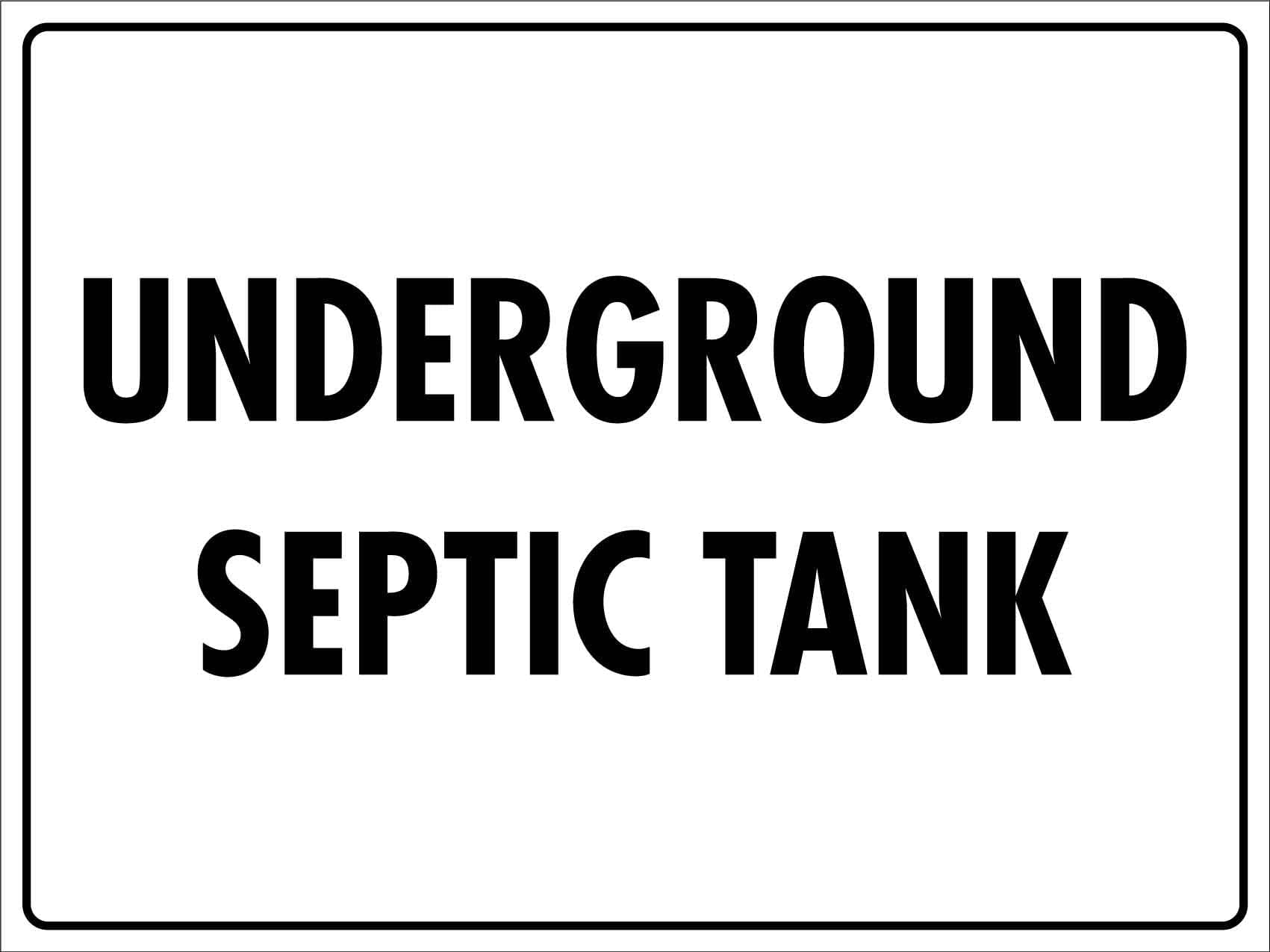 Underground Septic Tank Metal Sign Caution Danger Safety Security ...
