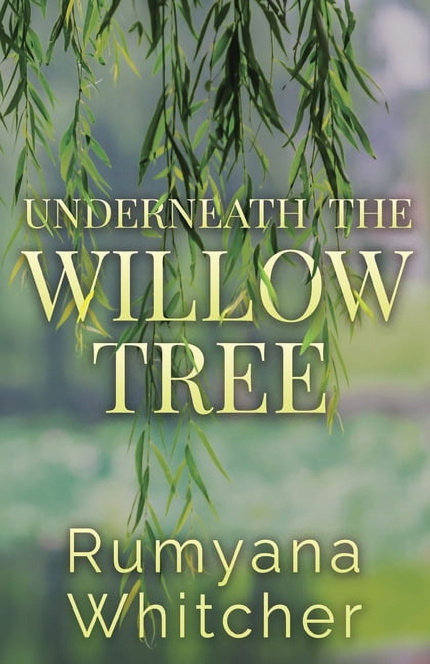 Underneath The Willow Tree (Paperback) - Walmart.com