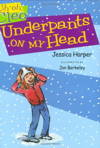 Pre-Owned Uh-oh, Cleo: Underpants on My Head (Hardcover) 039924672X ...