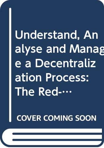 Understand, Analyse and Manage a Decentralization Process: The Red-Ifo ...