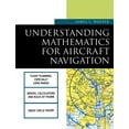 Understanding Aviation S Understanding Mathematics for Aircraft ...