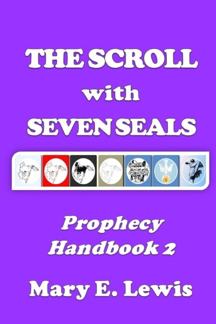 Understanding Bible Prophecy: The Scroll With Seven Seals : Prophecy ...