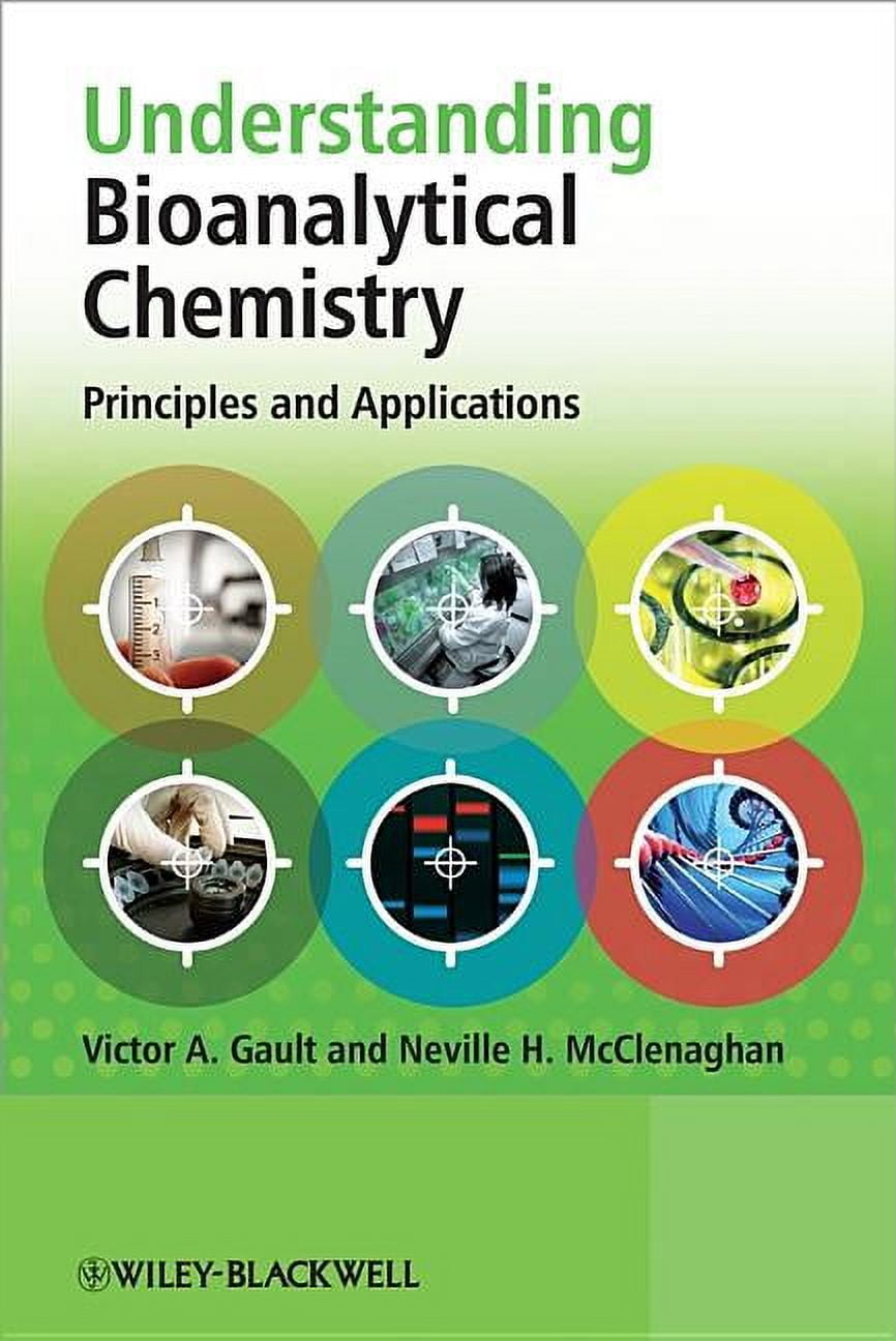 Understanding Bioanalytical Chemistry: Principles and Applications ...