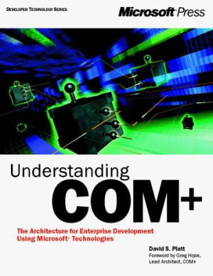Pre-Owned Understanding Com+: The Architecture for Enterprise Development Using Microsoft ...