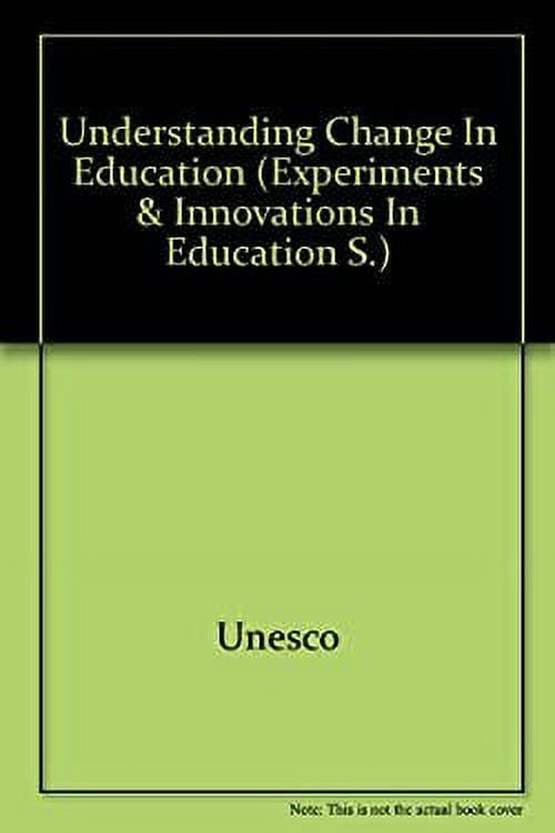 Pre-Owned Understanding Change in Education : An Introduction 9789231011160 Used - Walmart.com