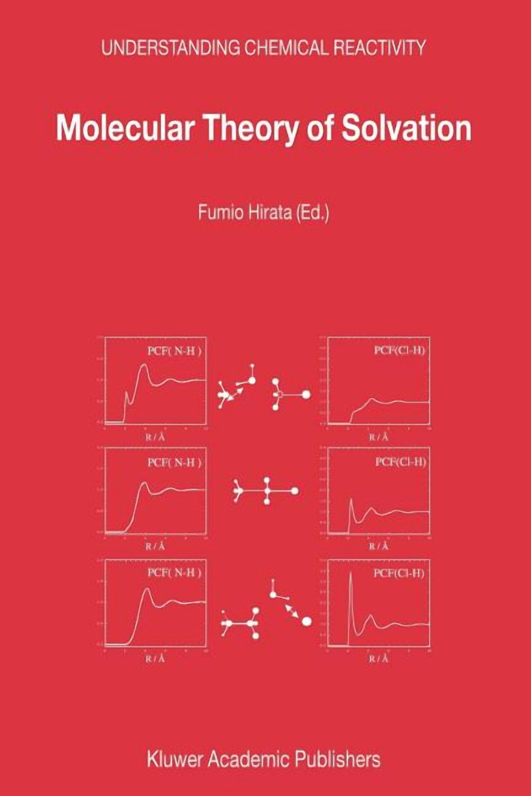 Understanding Chemical Reactivity Molecular Theory of Solvation, Book ...
