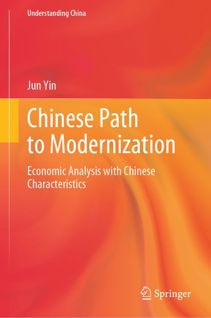 Understanding China Chinese Path to Modernization: Economic Analysis ...