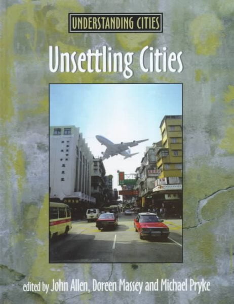 Pre-Owned Understanding Cities Unsettling Cities: Movement/Settlement ...