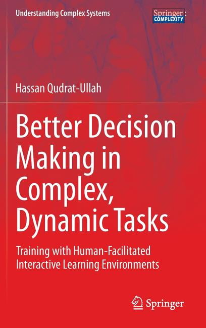 Understanding Complex Systems: Better Decision Making in Complex ...