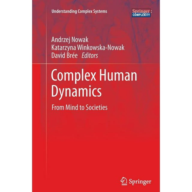 Understanding Complex Systems: Complex Human Dynamics: From Mind to ...