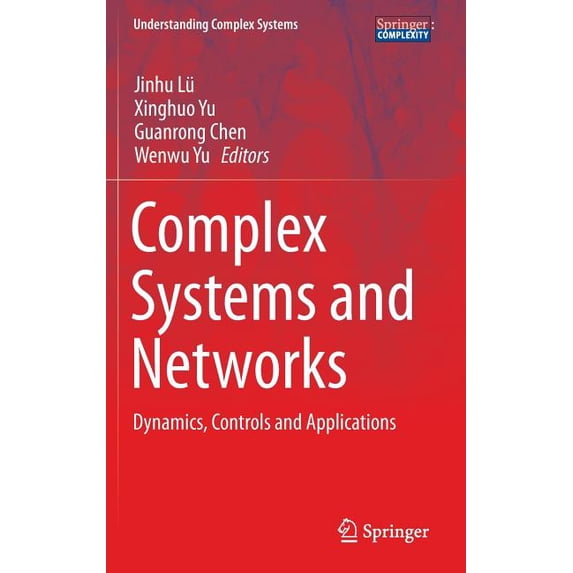 Understanding Complex Systems Complex Systems and Networks: Dynamics ...
