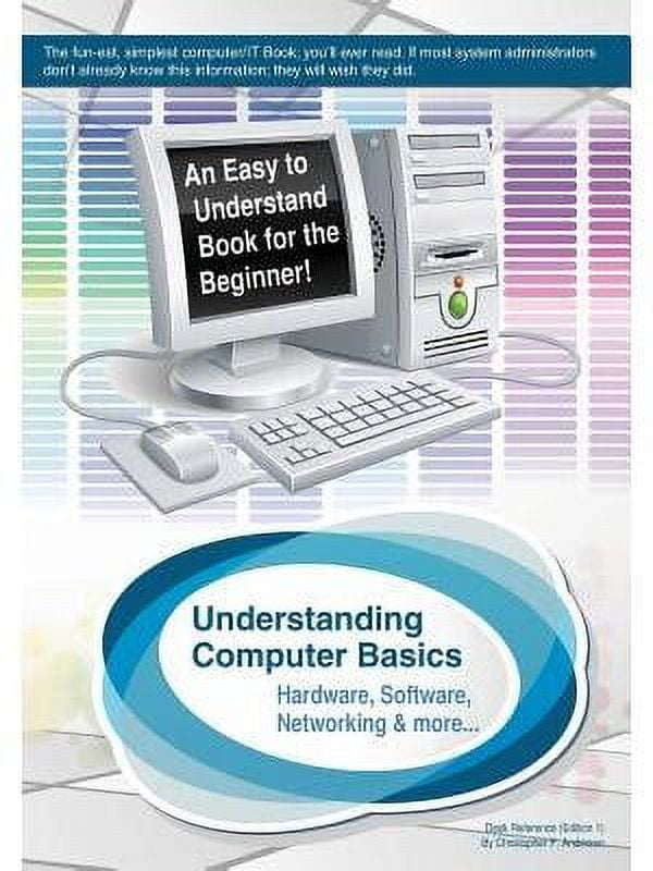 Understanding Computer Basics : Understanding Computer Basics - Walmart.com