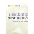 Understanding Consciousness: Its Function and Brain Processes ...