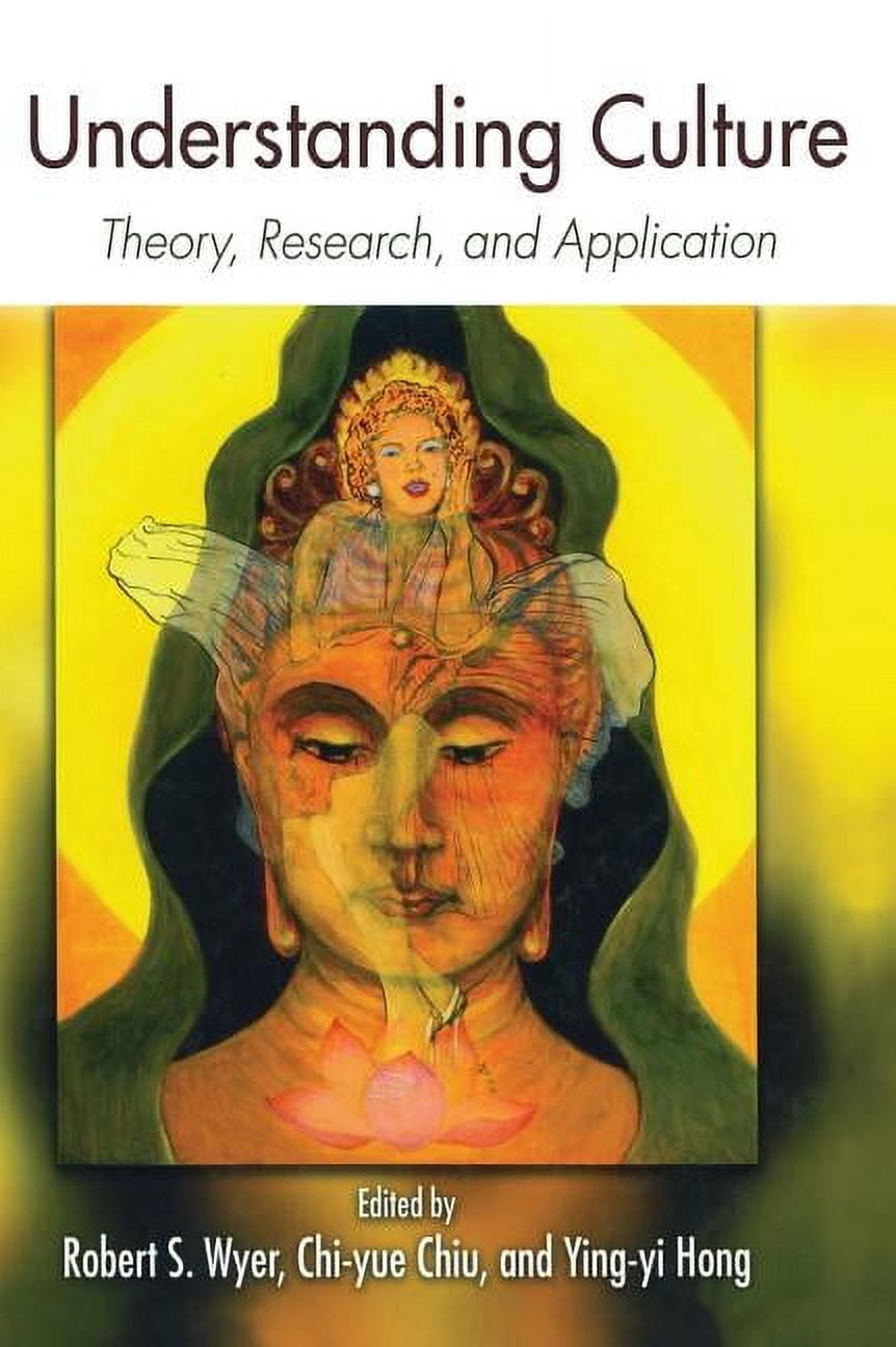 Understanding Culture: Theory, Research, and Application, (Hardcover ...
