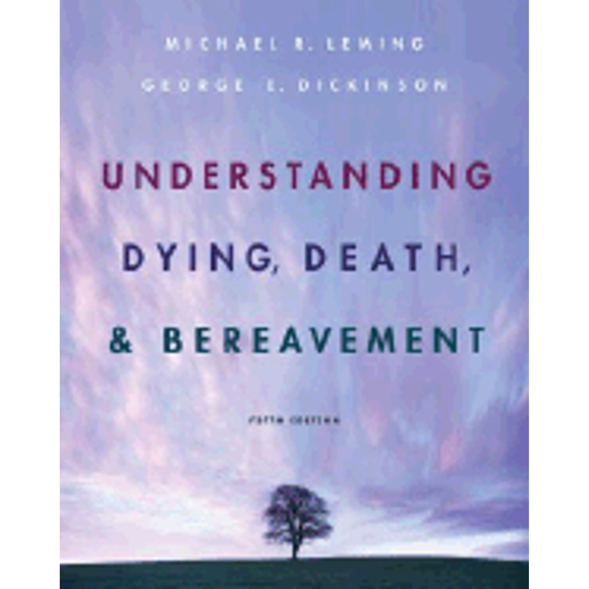 Pre-Owned Understanding Death, Dying, and Bereavement (Hardcover ...