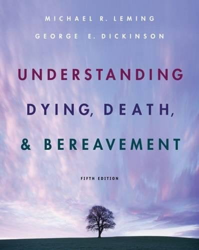 Pre-Owned Understanding Dying, Death, and Bereavement (Hardcover ...