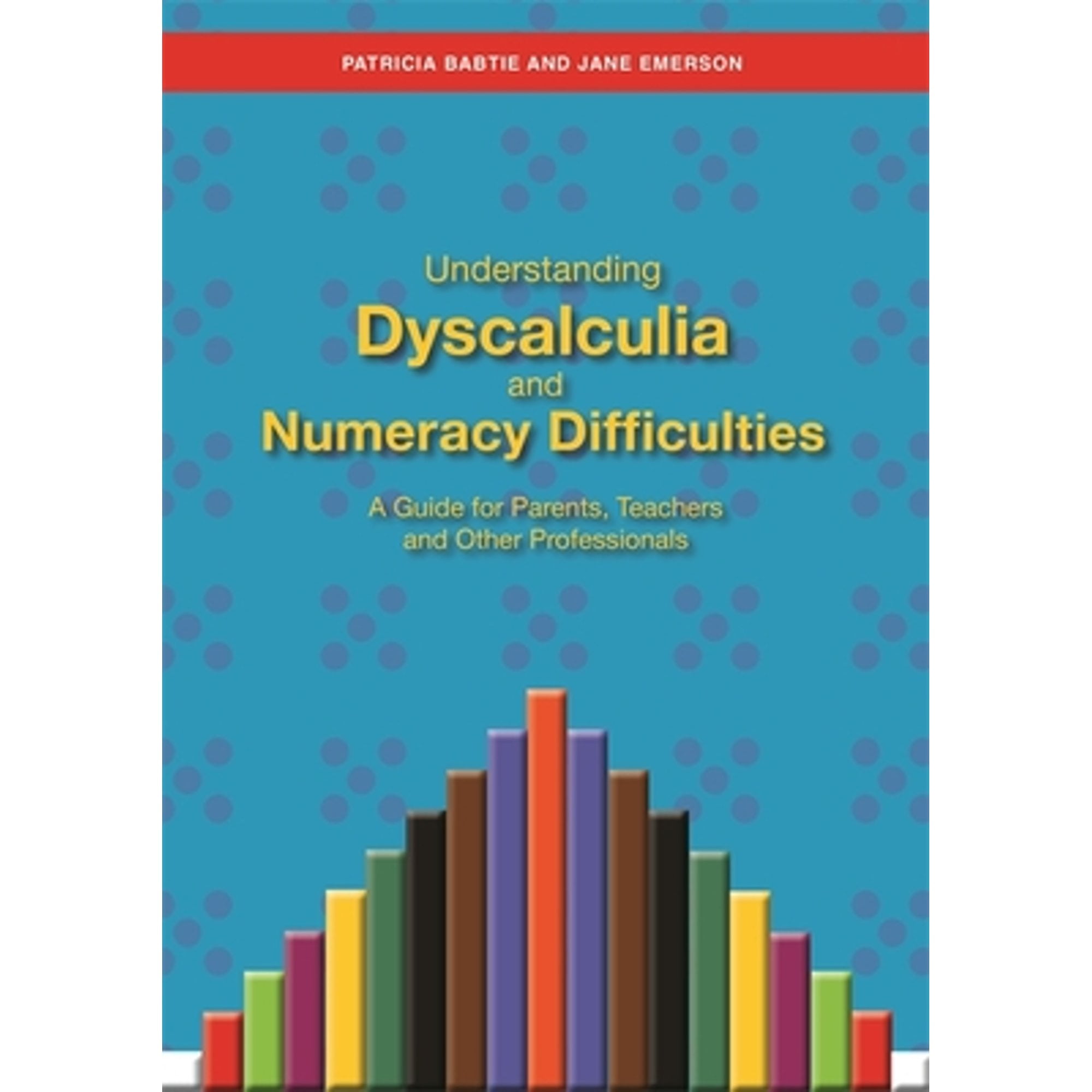Pre-Owned Understanding Dyscalculia and Numeracy Difficulties: A Guide ...