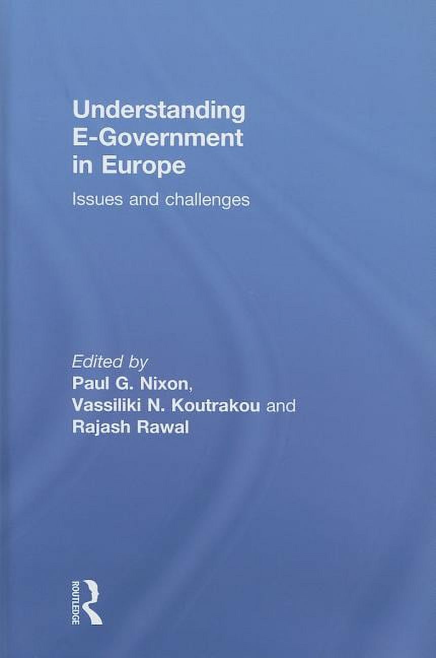 Understanding E-Government in Europe: Issues and Challenges, (Hardcover ...