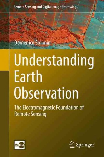 Pre-Owned Understanding Earth Observation: The Electromagnetic ...