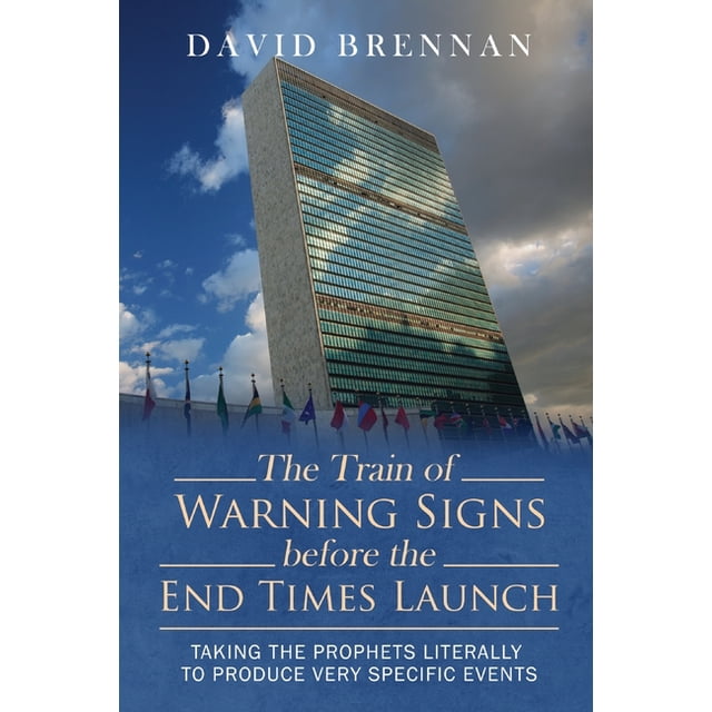 Understanding End Time Bible Prophecy # 2 The Train of Warning Signs ...