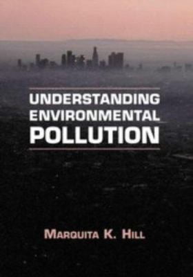 Pre-Owned Understanding Environmental Pollution: A Primer (Paperback ...