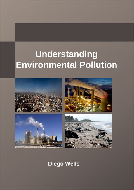 Understanding Environmental Pollution, (Hardcover) - Walmart.com