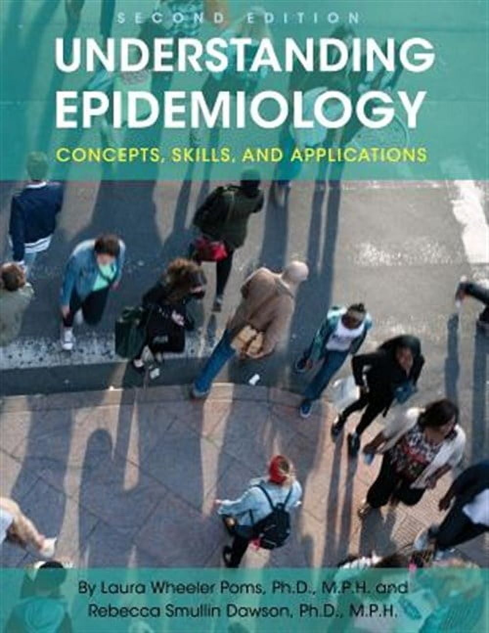 Understanding Epidemiology: Concepts, Skills, and Applications ...