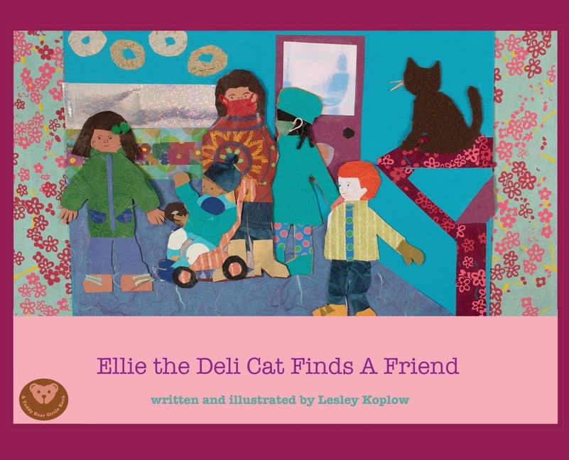Understanding Feelings in Community: Ellie the Deli Cat Finds a Friend ...