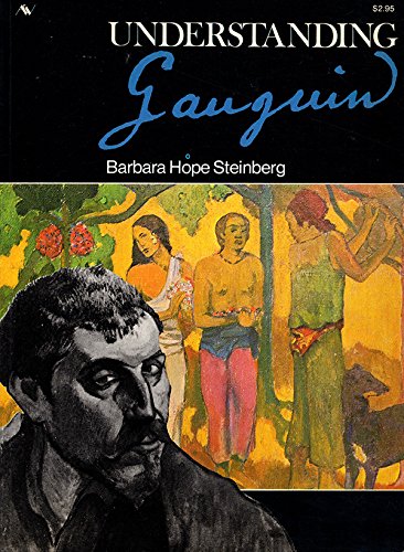 Pre-Owned Understanding Gauguin: An analysis of the work of the ...