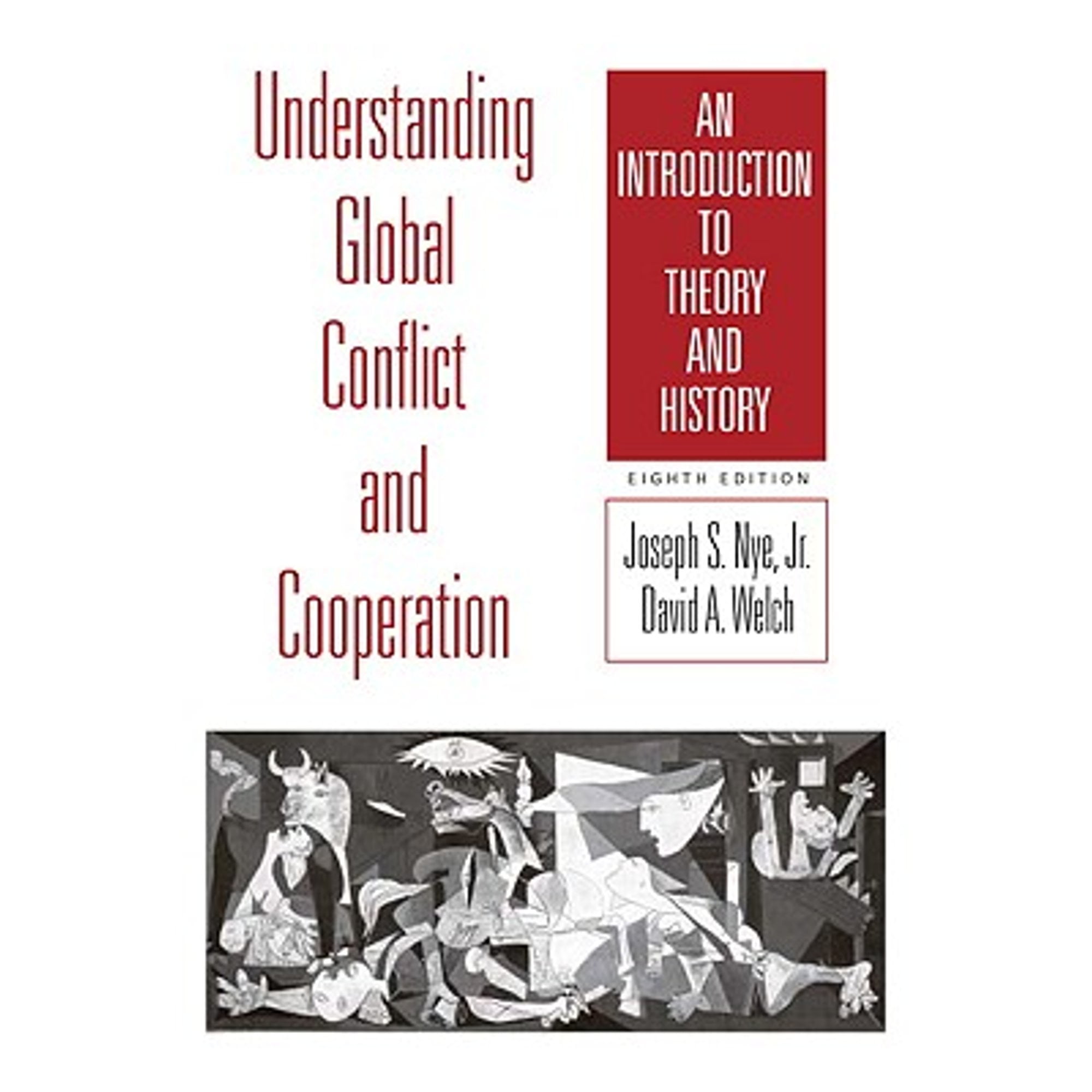Understanding Global Conflict and Cooperation: An Introduction to ...
