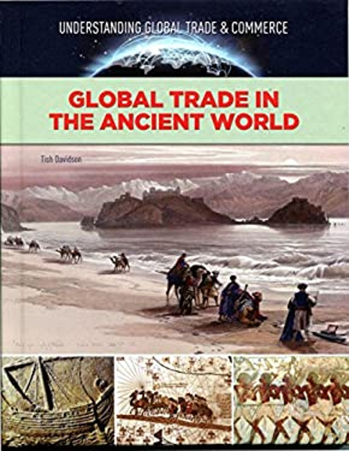 Pre-Owned Global Trade in the Ancient World (Hardcover) 1422236668 ...