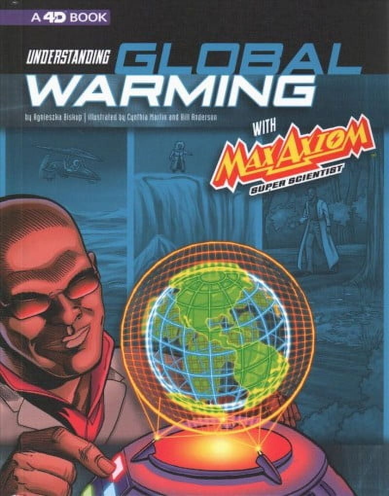 Understanding Global Warming with Max Axiom Super Scientist: 4D an ...