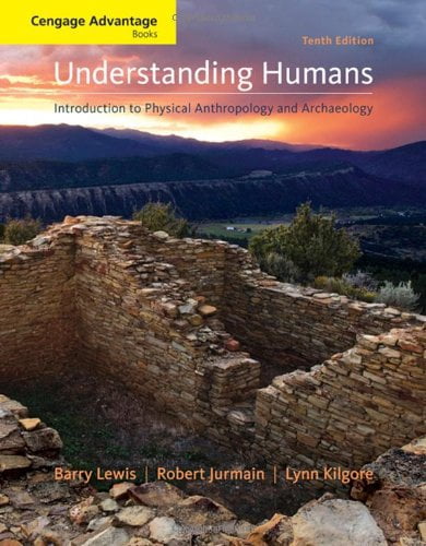 Pre-Owned Understanding Humans: Introduction to Physical Anthropology ...