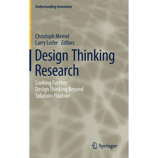 Understanding Innovation: Design Thinking Research: Looking Further ...