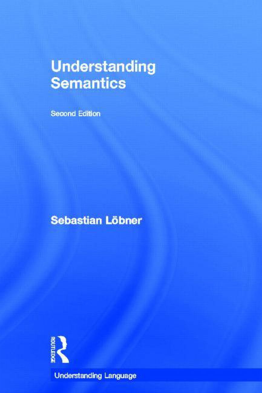 Understanding Language Understanding Semantics, (Hardcover) - Walmart.com
