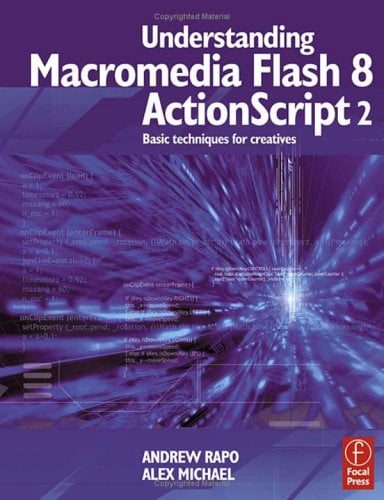 Pre-Owned Understanding Macromedia Flash 8 ActionScript 2: Basic techniques for creatives ...