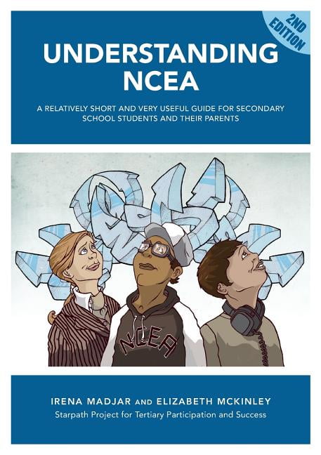 Understanding Ncea : A Relatively Short and Very Useful Guide for ...