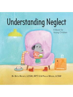 Understanding Neglect: A Book for Young Children - Walmart.com