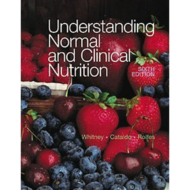 Pre-Owned Understanding Normal and Clinical Nutrition (with InfoTrac ...