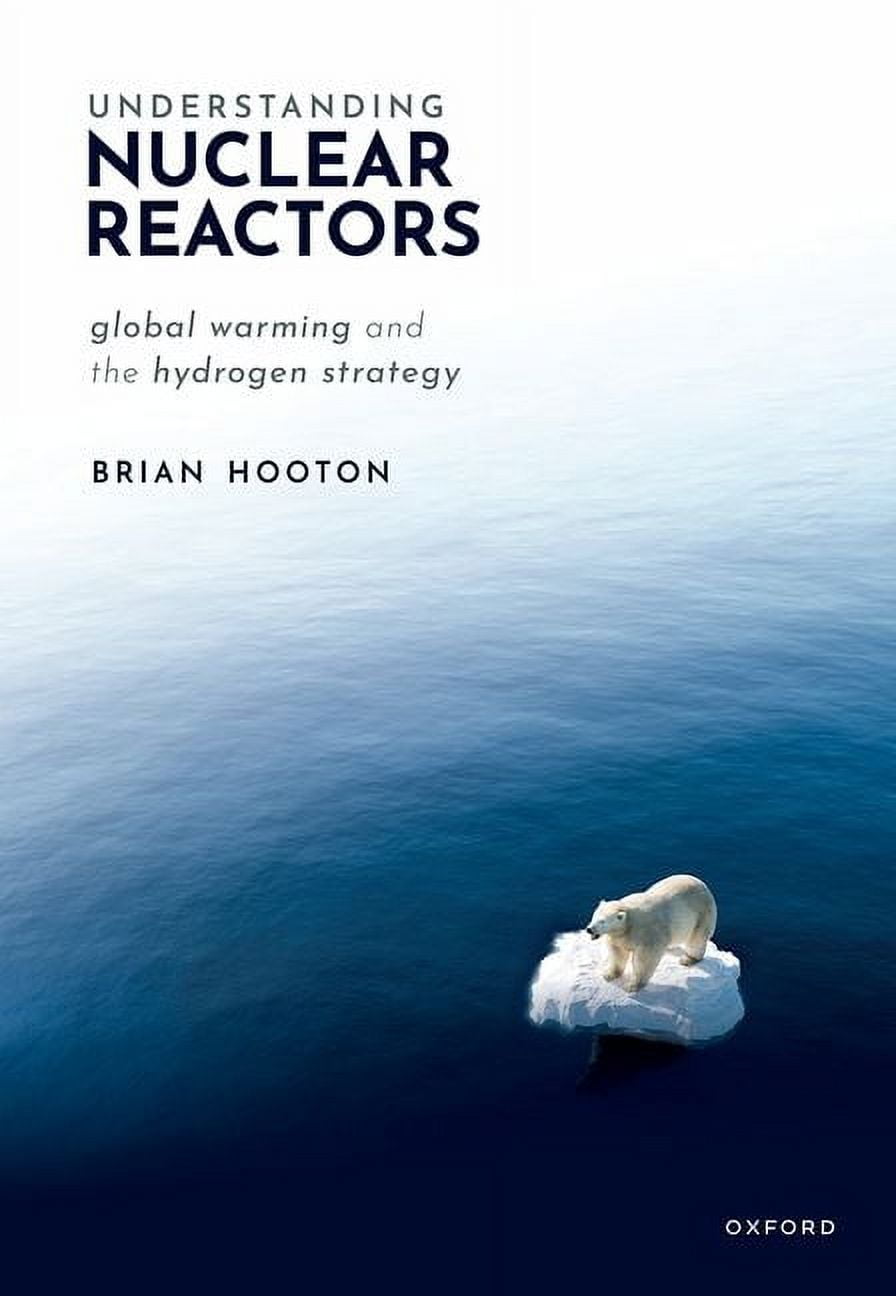 Understanding Nuclear Reactors: Global Warming and the Hydrogen ...