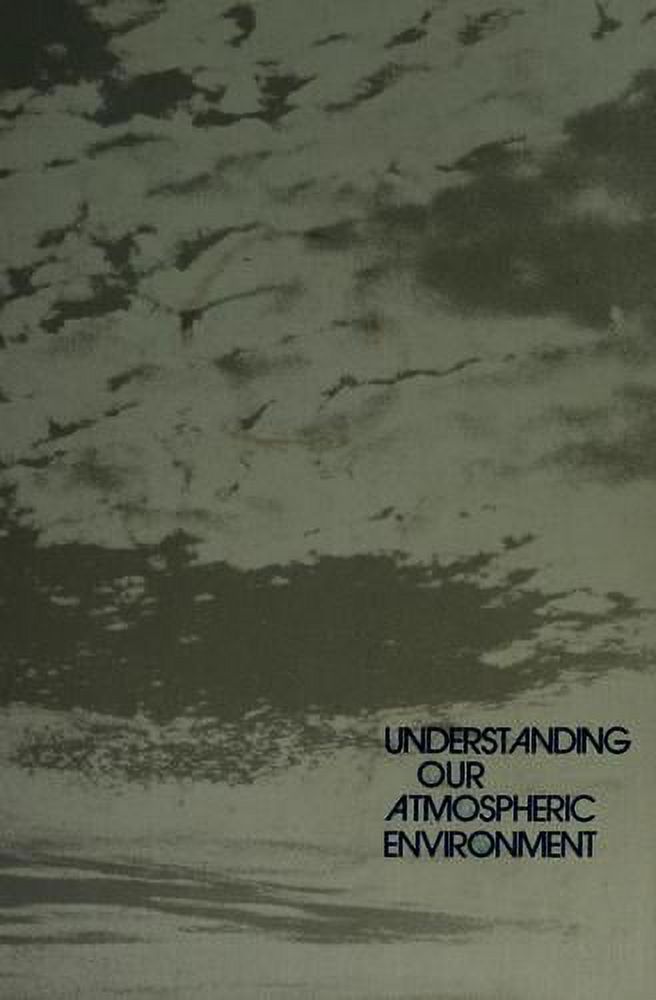 Pre-Owned Understanding Our Atmospheric Environment 9780716702573 ...