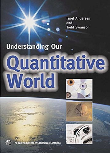 Pre-Owned Understanding Our Quantitative World Janet Andersen,Todd ...