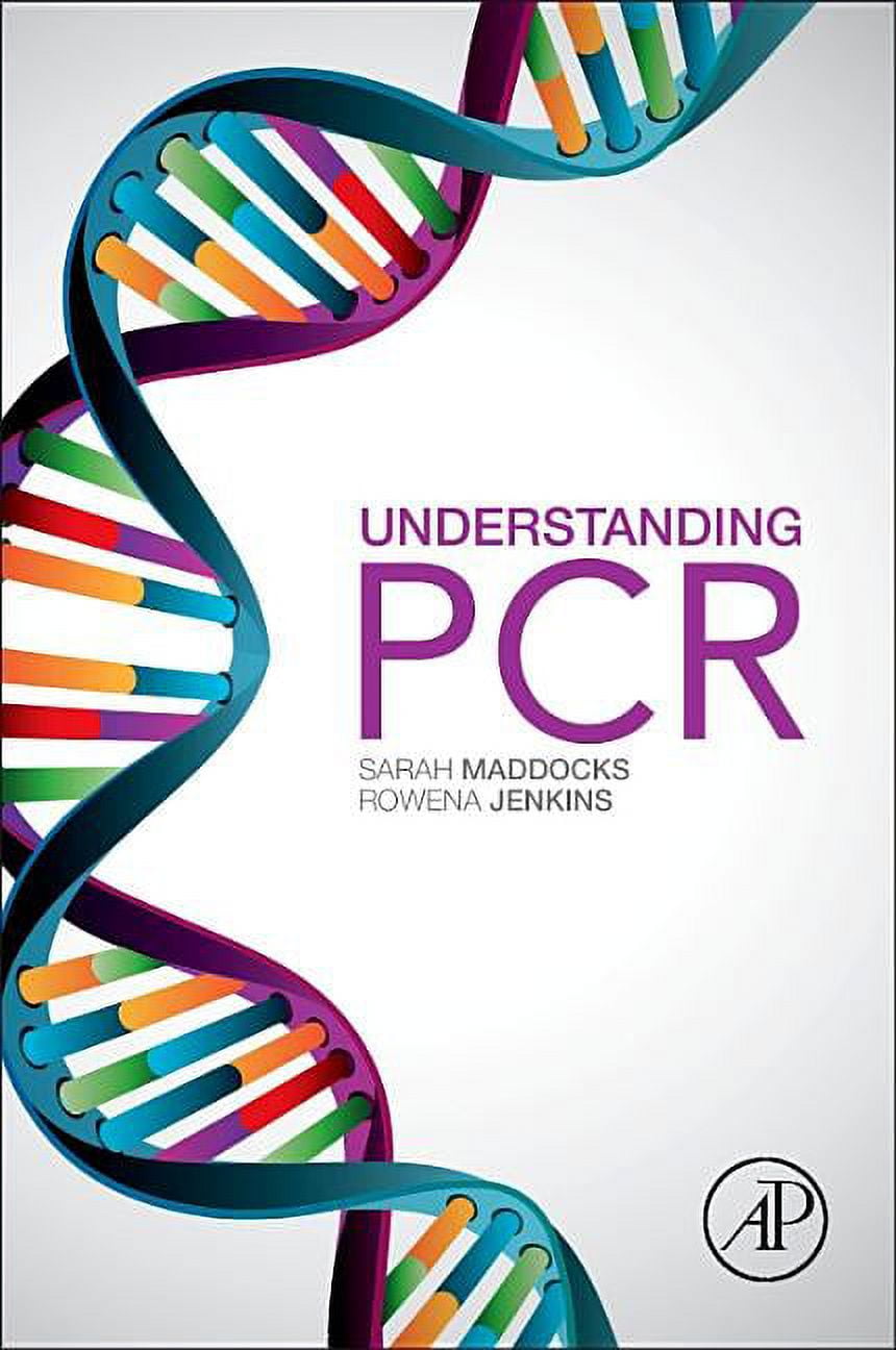 Understanding PCR: A Practical Bench-Top Guide (Paperback) - Walmart.com