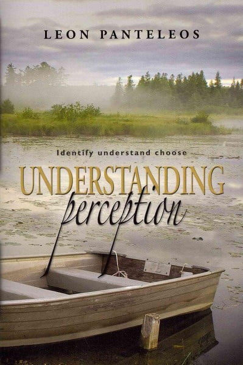 Understanding Perception: Identify, Understand, Choose (Paperback ...
