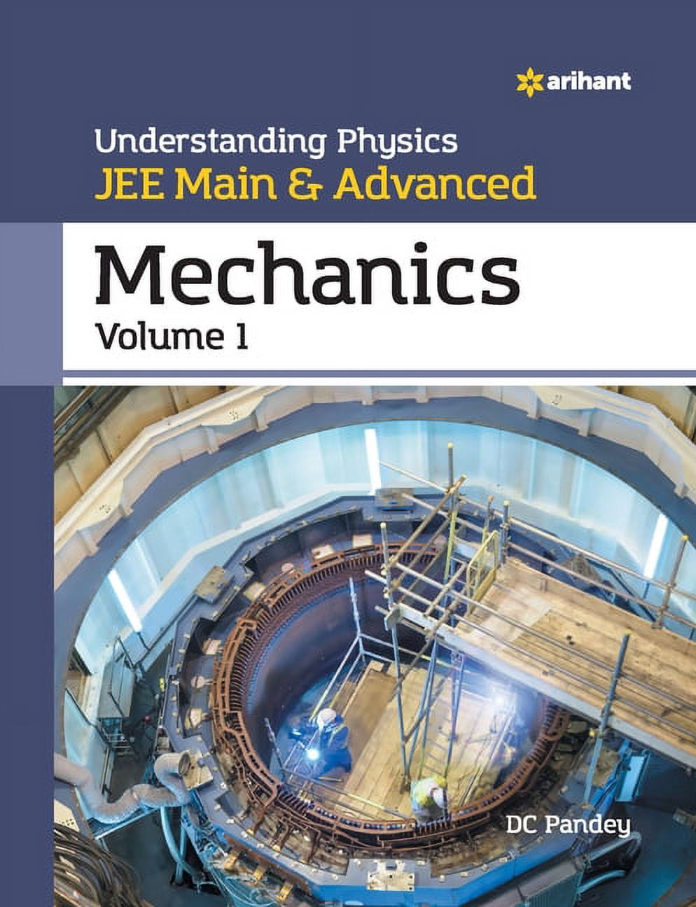 Understanding Physics for JEE Main and Advanced Mechanics Part 1 ...