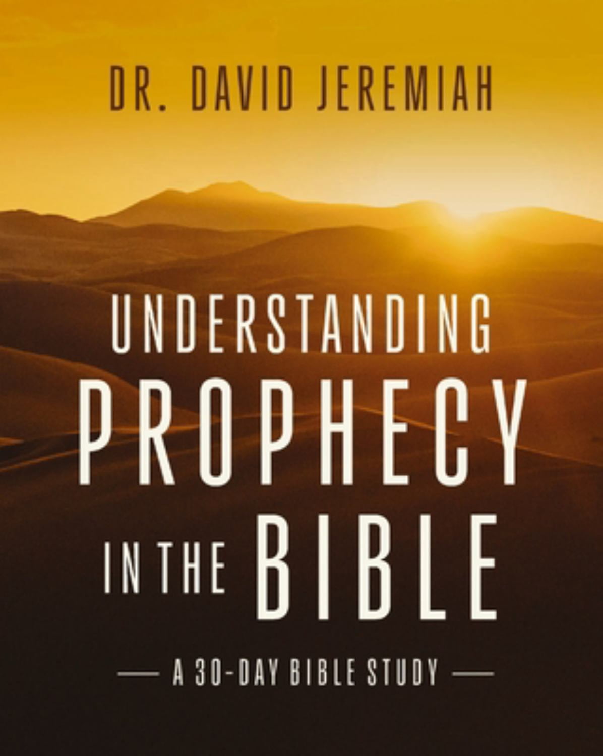Understanding Bible Prophecy: A 30-Day Bible Study (Paperback ...