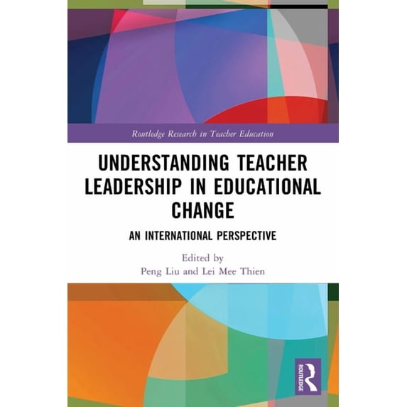 Routledge Research in Teacher Education Understanding Teacher ...