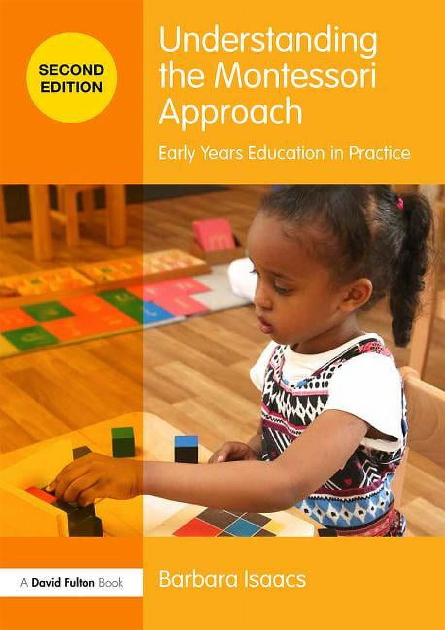 Understanding The... Approach Understanding the Montessori Approach ...