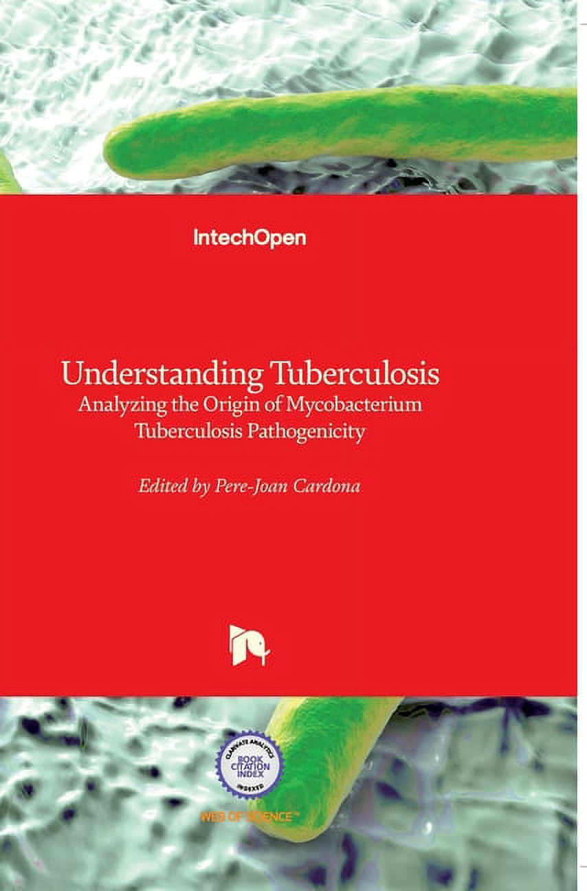 Understanding Tuberculosis : Analyzing the Origin of Mycobacterium ...